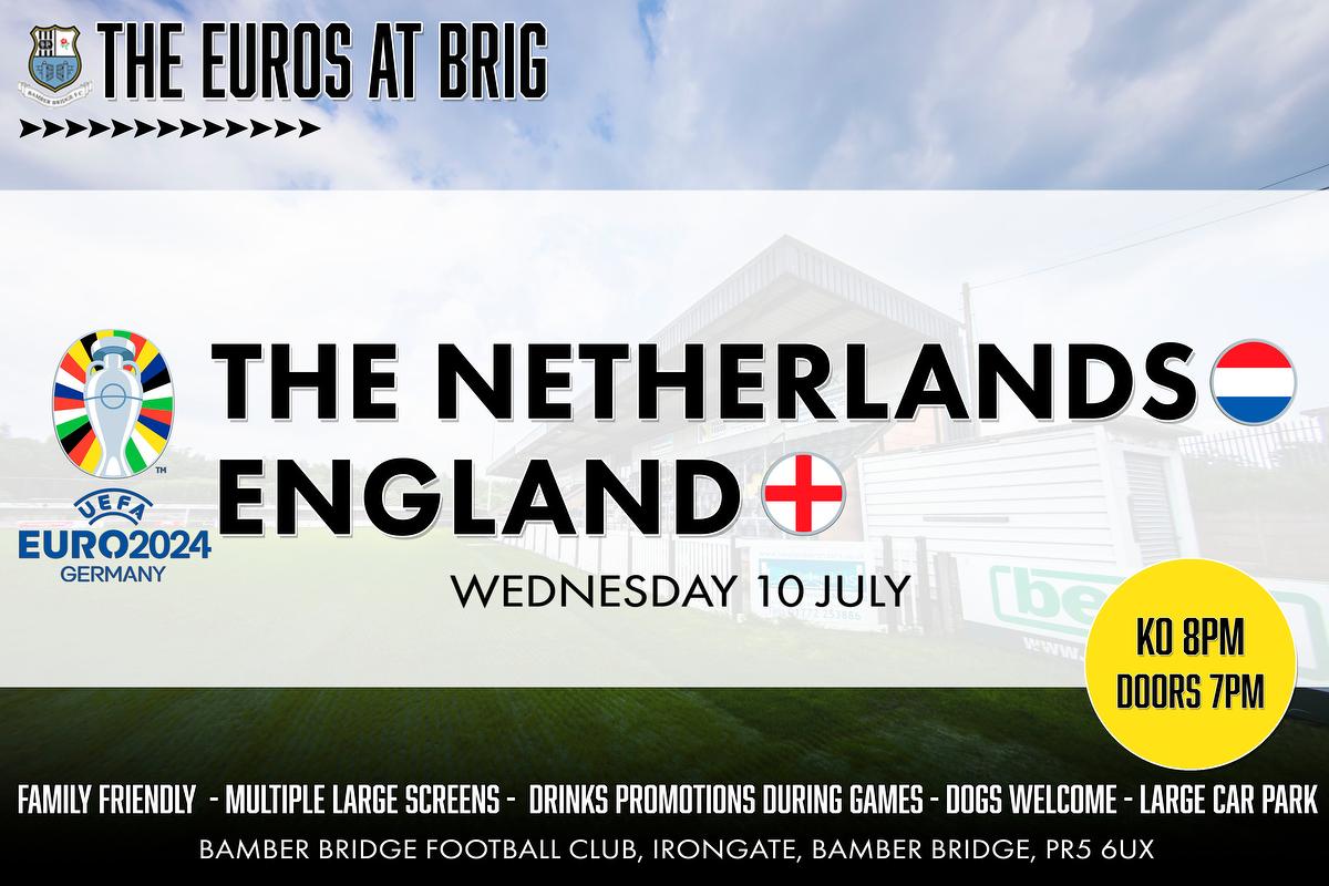Euro 2024 Semi Final - Bamber Bridge FC